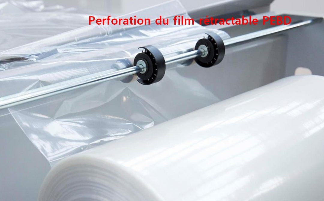film rétractable PEBD - gaine rétractable PEBD - film thermorétractable